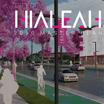 Hialeah 2050 - Citywide Master Plan - Plusurbia